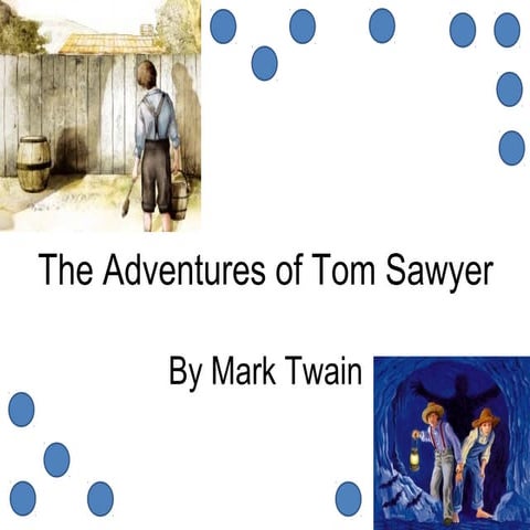 The adventures of tom sawyer | PPT