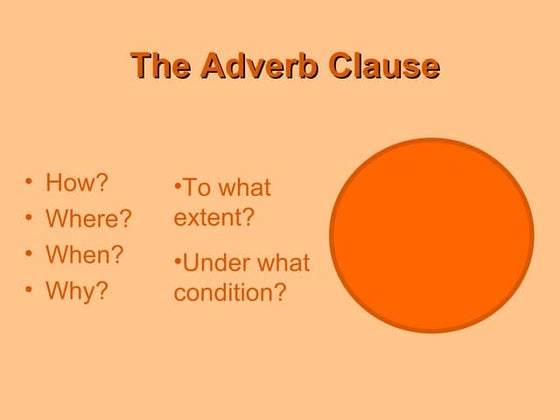 Adverb clauses | PPTX | Law