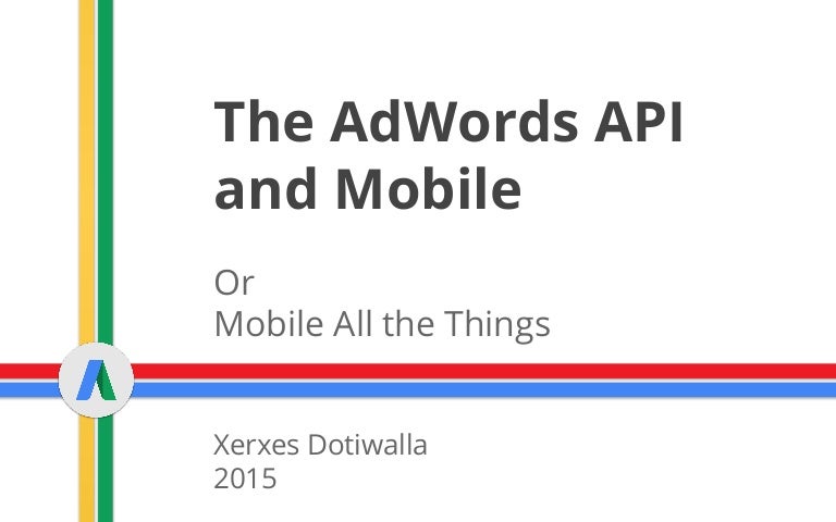 The AdWords api and mobile