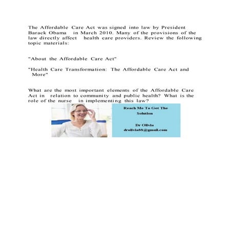The Affordable Care Act was signed into law by President Barack Obam ...