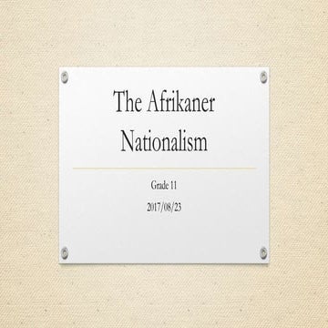The Afrikaner Nationalism | PPTX