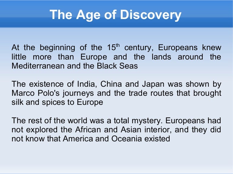 The age of discovery