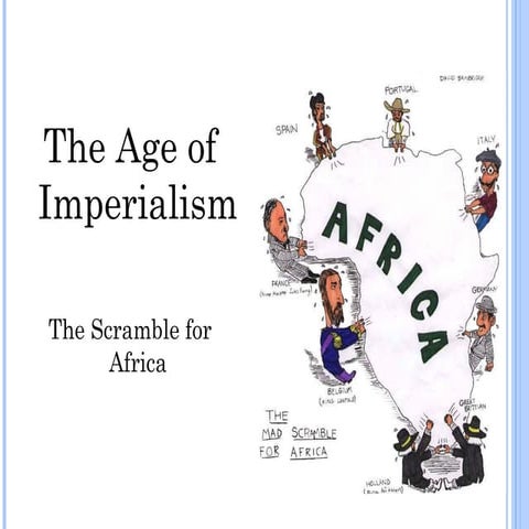 The Age of Imperialism - The Scramble for Africa | PPT