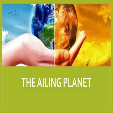 The Ailing Planet: the Green Movement’s Role(ppt)