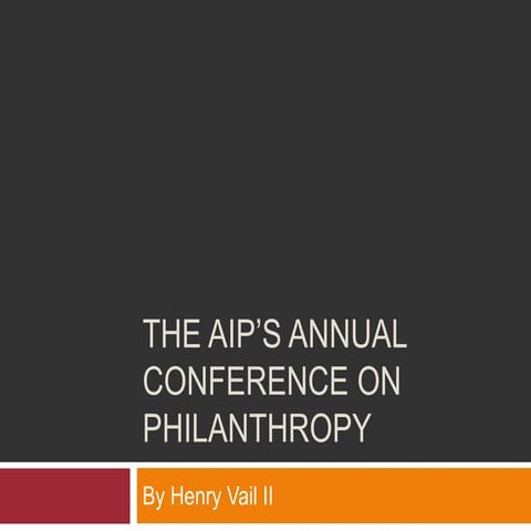 The AiP’s Annual Conference on Philanthropy | PPT