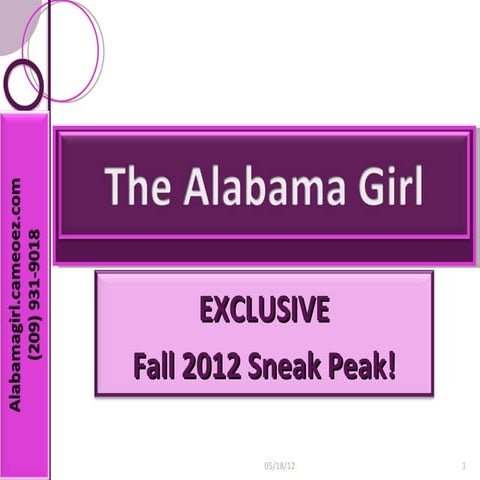 The alabama girl fall 2012 sneak peak | PPT