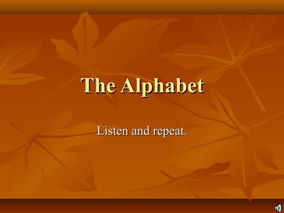 The ENGLISH ALPHABET for children | PPT
