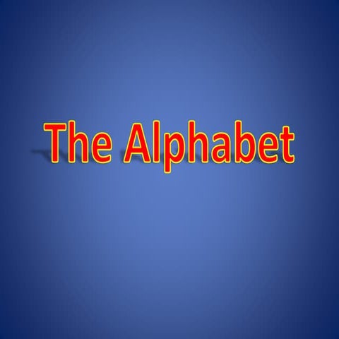 The alphabet | PPTX