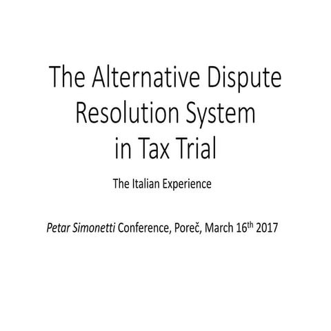 The Alternative Dispute Resolution System in Tax Trial | PPTX | Legal Services Industry | Industries