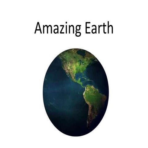 The Amazing Earth | PPTX