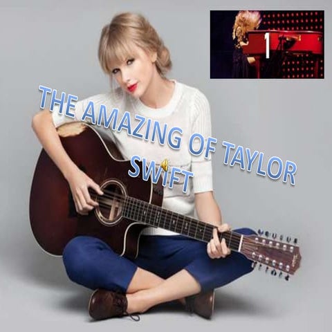 The amazing of taylor swift | PPTX