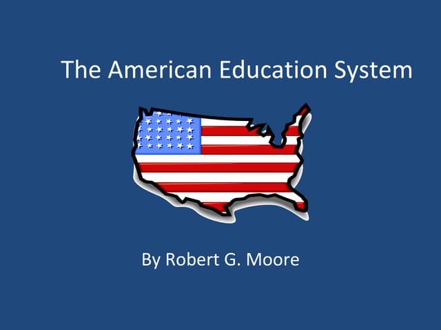 US Education System Guide | PPT