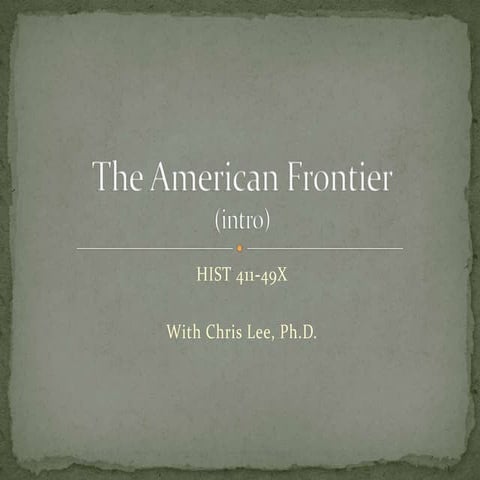 The american frontier | PPTX