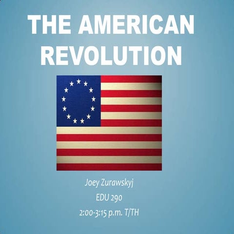 The american revolution | PPTX