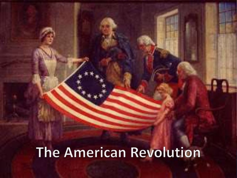 The American Revolution