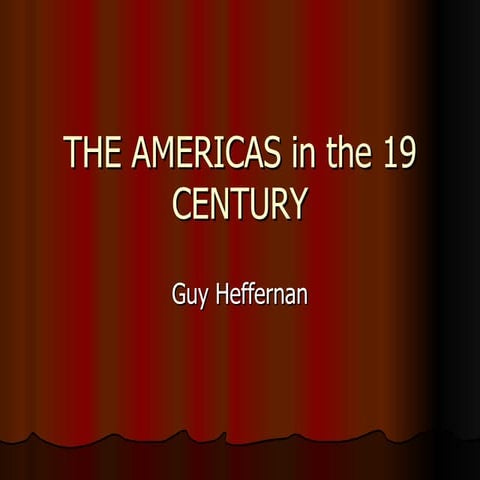 The americas in the 19 century | PPT