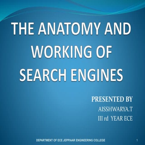The anatomy and working of search engines | PPTX