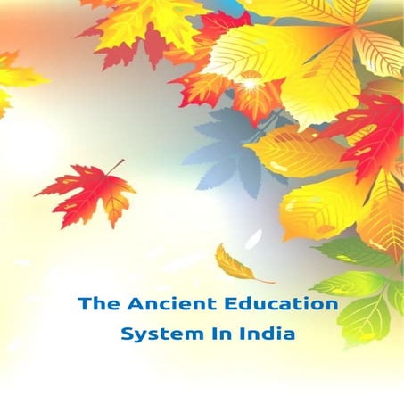 Ancient Indian Gurukul Education System | PPTX