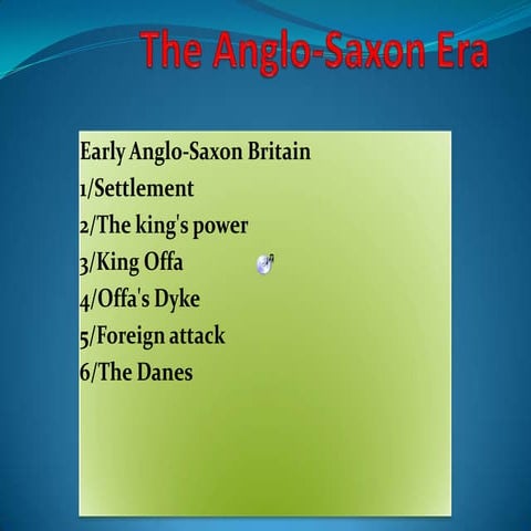 The anglo saxon era 1 | PPTX