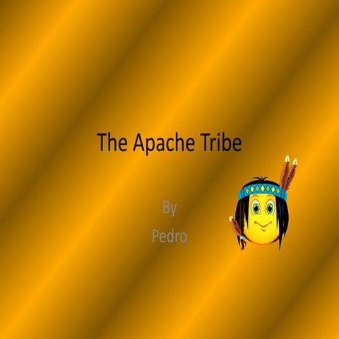 The Apache Tribe | PPTX