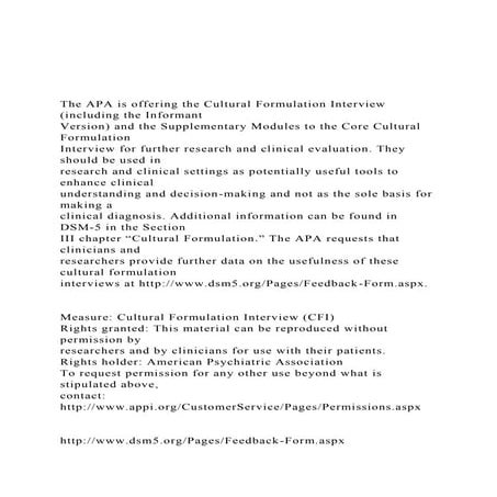The APA is offering the Cultural Formulation Interview (incl.docx