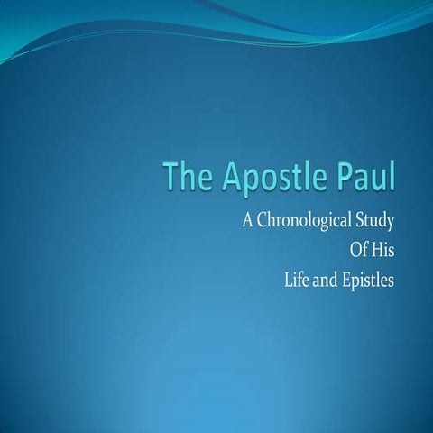 The Life and Teachings of Paul | PPTX
