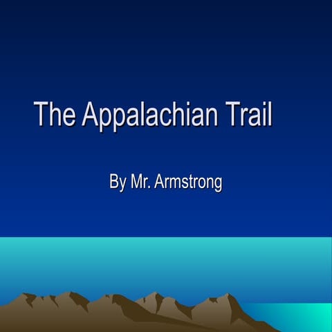 The appalachian trail | PPT