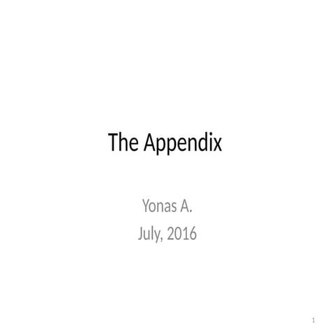 Appendix:- anatomy, physiology & disease | PPTX
