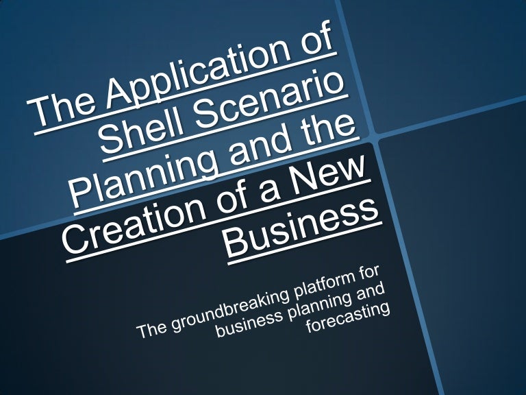 The application of shell scenario planning...