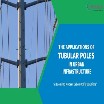 The Applications of Tubular Poles in Urban Infrastructure | PPT