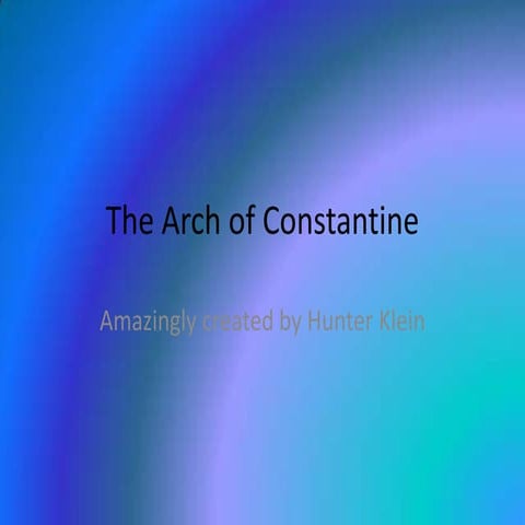 The Arch Of Constantine | PPT