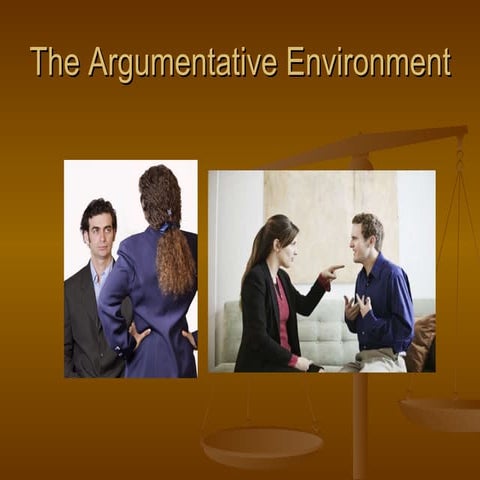 The Argumentative Environment | PPT