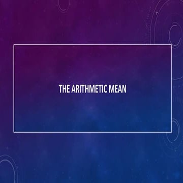 The Arithmetic Mean.pptx