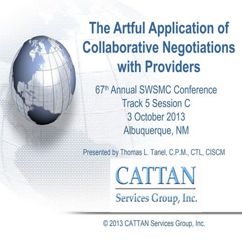 The Artful Application of Collaborative Negotiations with Providers ...