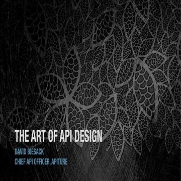 The Art of API Design, by David Biesack at Apiture | PDF | Web ...