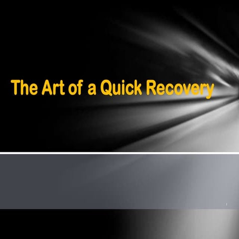Encouraging Words The Art of a Quick Recovery | PPTX