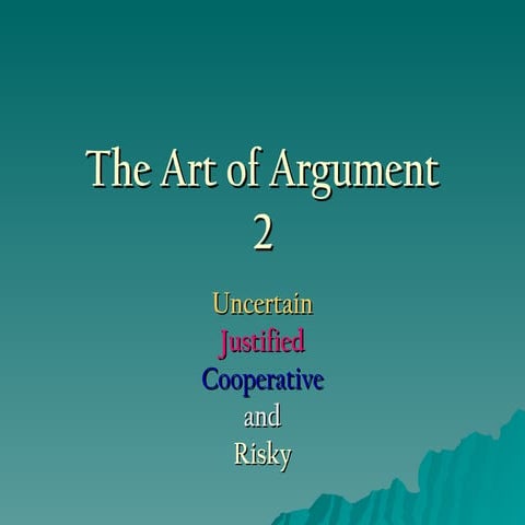 The Art of Argument 2 | PPT