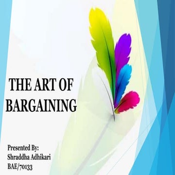 The art of bargaining | PPTX | Business and Finance
