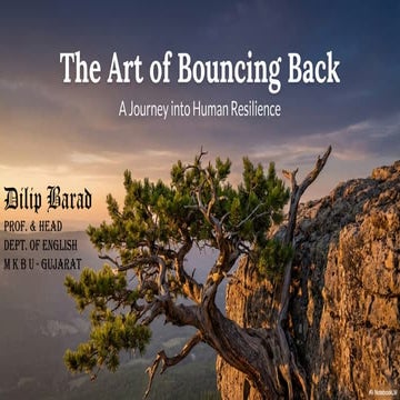 Human Resilience: The Art of Bouncing Back | PPTX