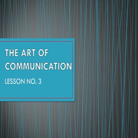 The Art of Communication | PDF