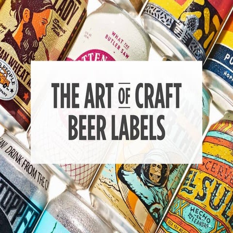 The Art of Craft Beer Labels | PPT