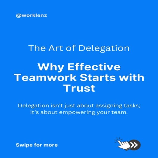 The Art of Delegation - Why effective teamwork starts with trust | PDF