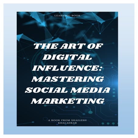 Social media marketing The Art of Digital Influence book.pdf