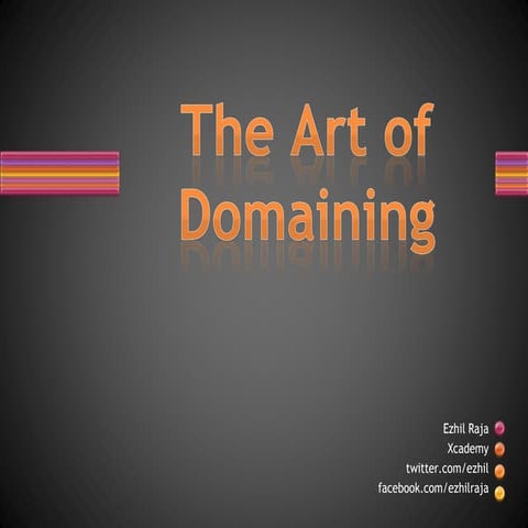 The Art of Domaining | PPT