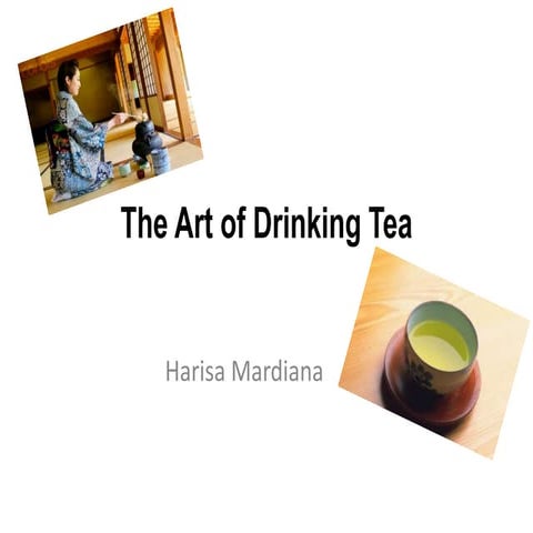 The art of drinking tea | PPT