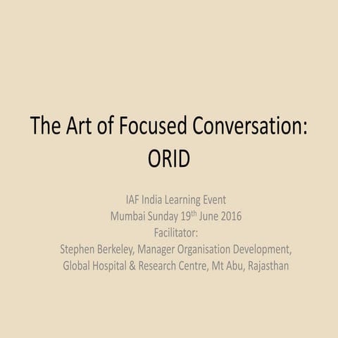 The Focused Conversation Method - ORID | PPTX