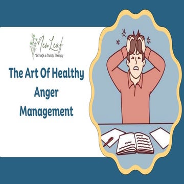 The Art Of Healthy Anger Management | PPT