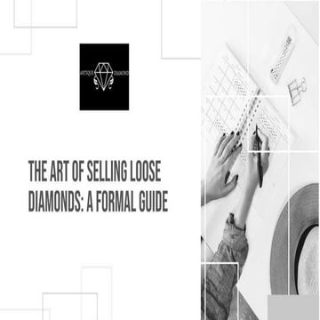 The Art of Selling Loose Diamonds: A Formal Guide.pptx