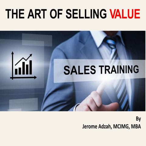 The art of selling value