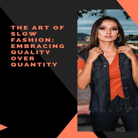 Slow Fashion vs. Fast Fashion: Key Differences and Impact | PDF